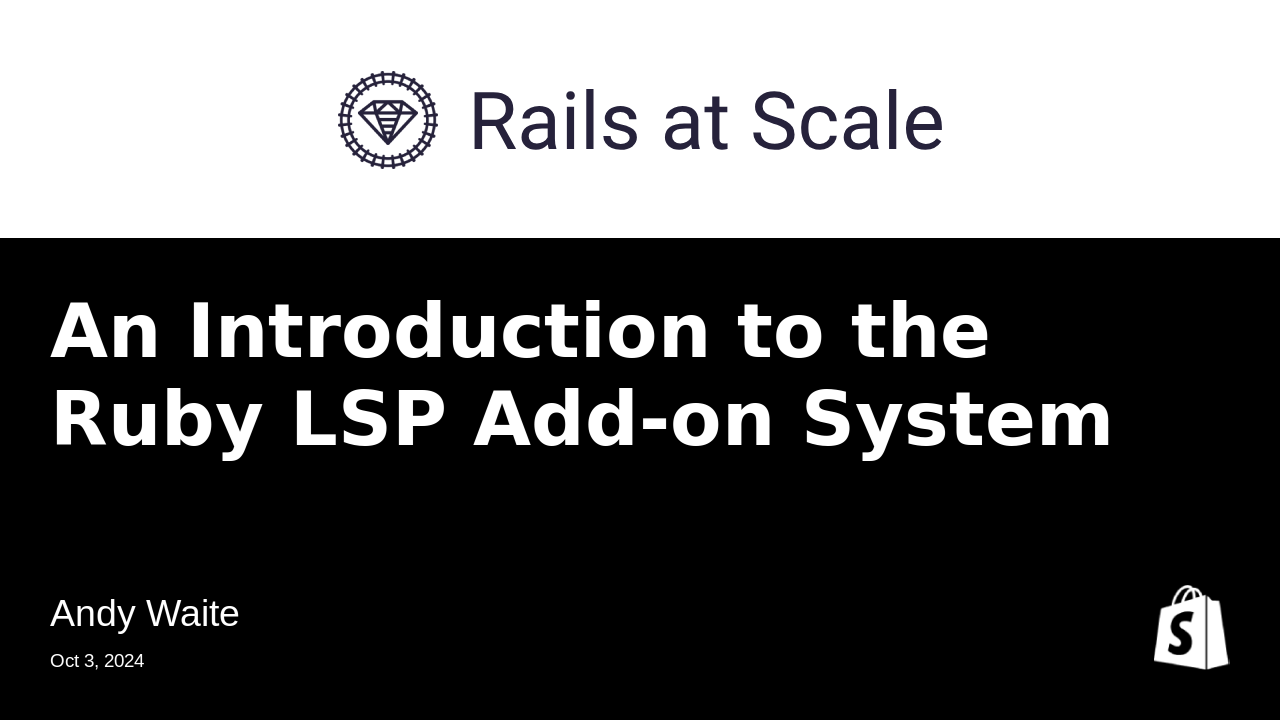An Introduction To The Ruby Lsp Add On System Rails At Scale